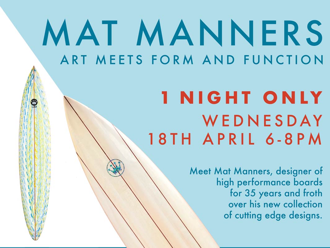 Mat Manners Surfboard Exhibition 1 Night Only - JahRoc Galleries